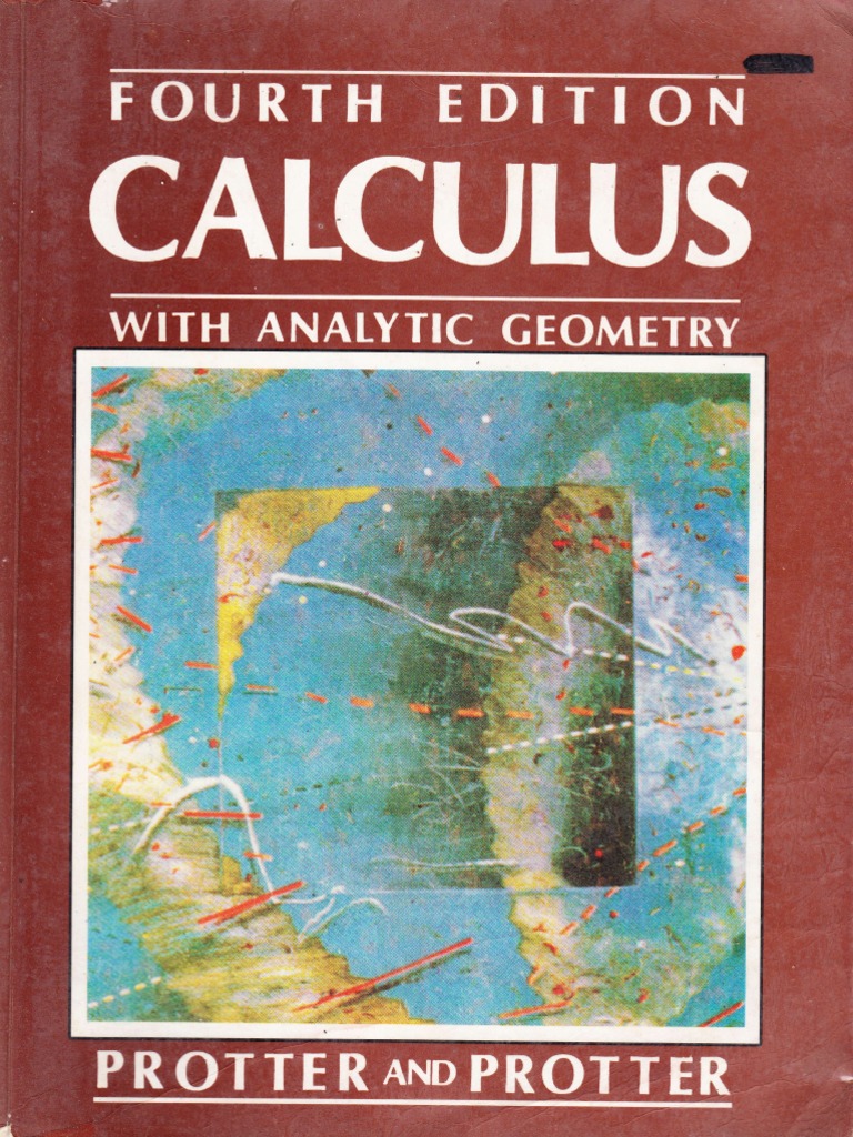 CALCULUS PROTTER and PROTTER | PDF | Integral | Derivative