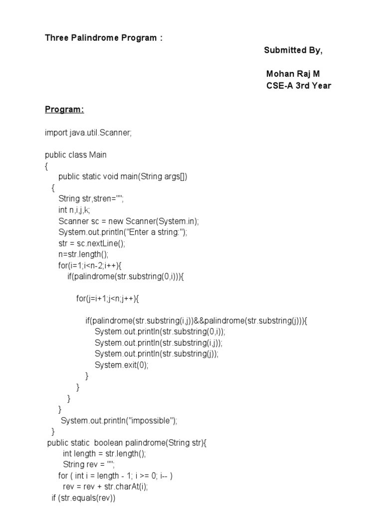 Three Palindrome Program: Submitted By, Mohan Raj M CSE-A 3rd Year Program | PDF