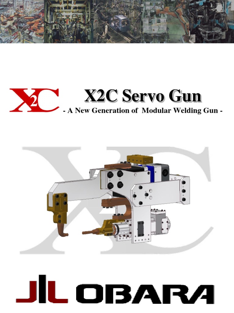 X2C Servo Gun: - A New Generation of Modular Welding Gun | PDF ...