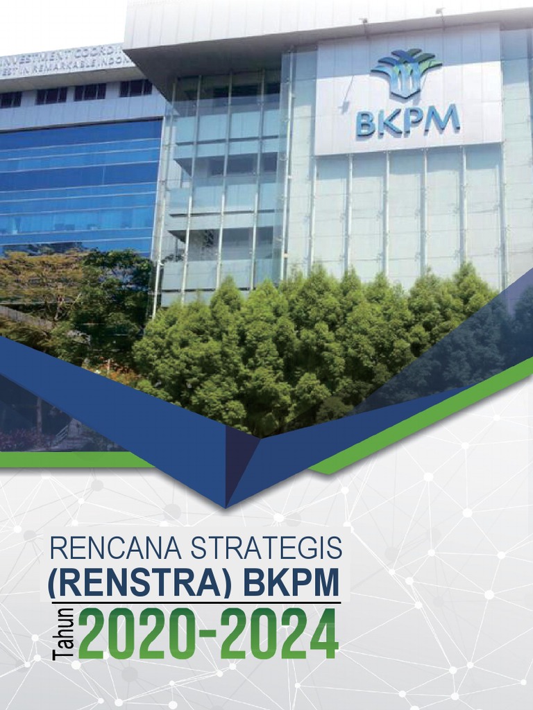 Renstra BKPM 2020-2024: Kebijakan Investasi | PDF