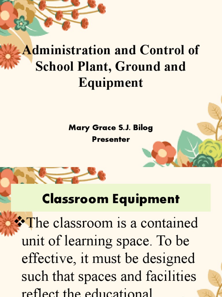 Administration and Control of School Plant, Ground and Equipment | PDF ...