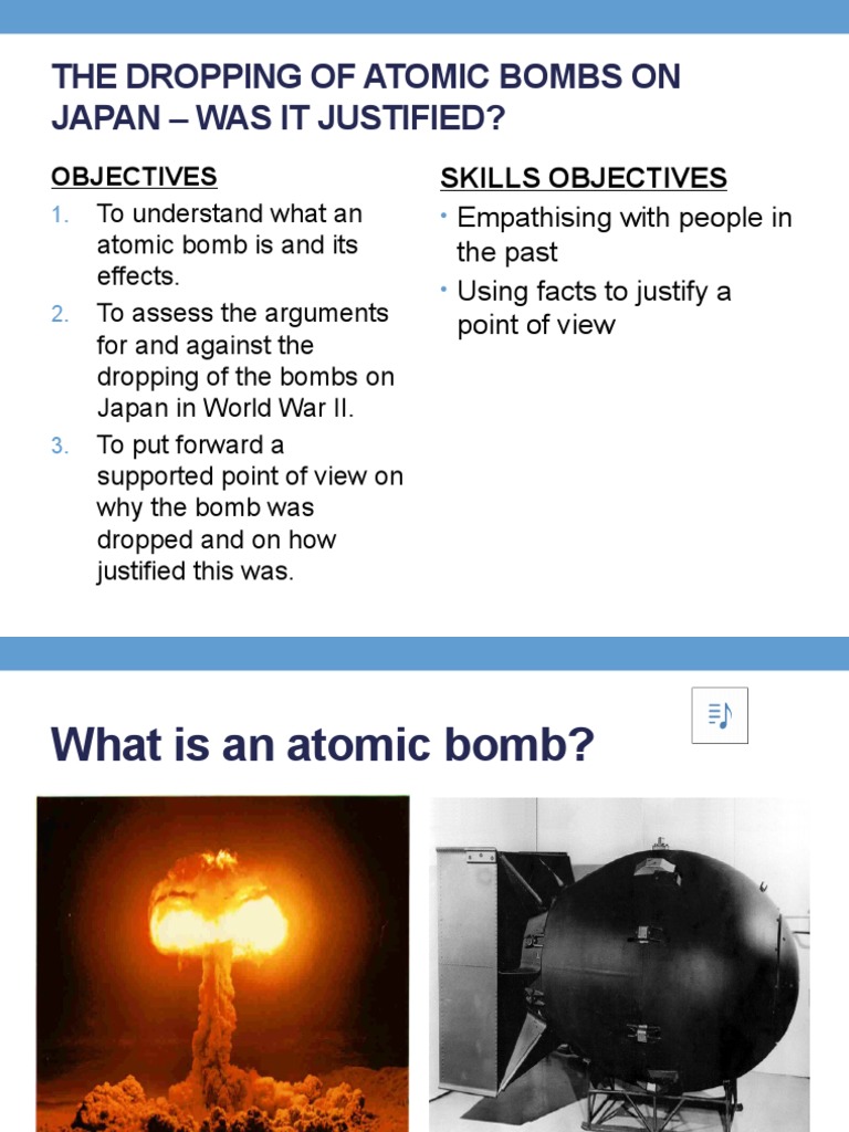 The Dropping of Atomic Bombs On Japan - Was It Justified?: Skills ...