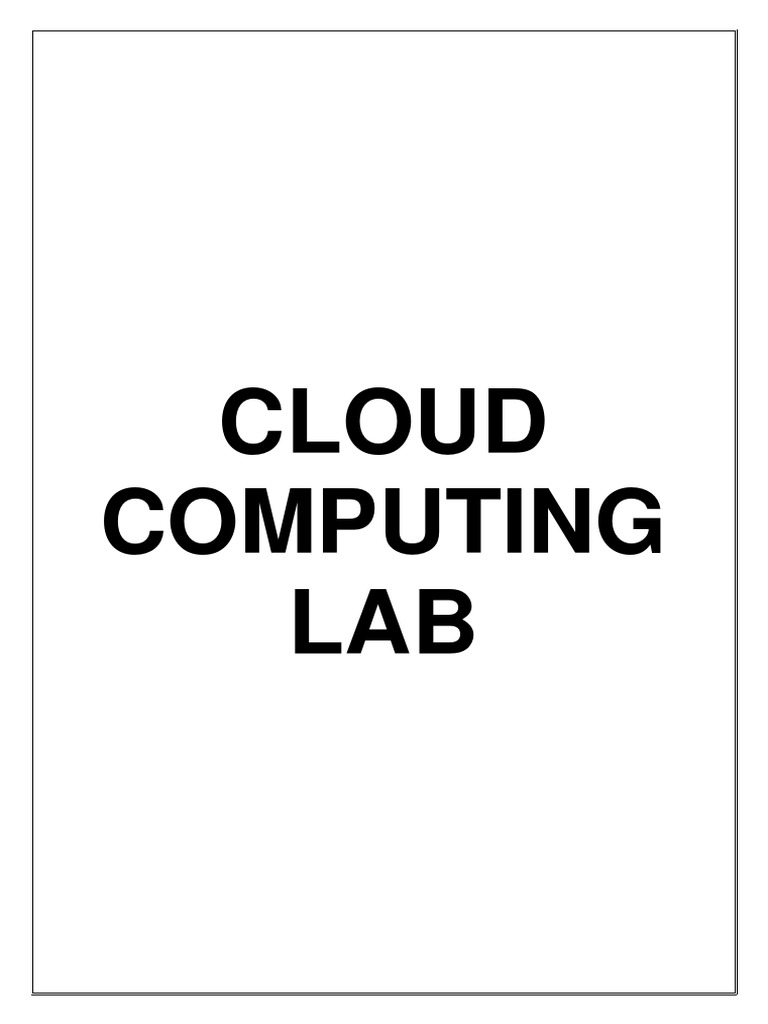 Cloud Computing LAB | PDF | Apache Hadoop | Virtual Machine