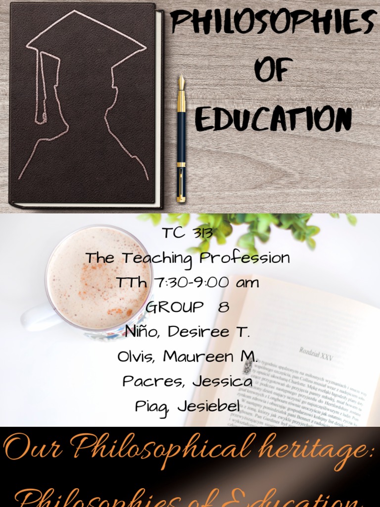 GROUP 8 Philosophies of Education | Download Free PDF | Philosophy Of ...