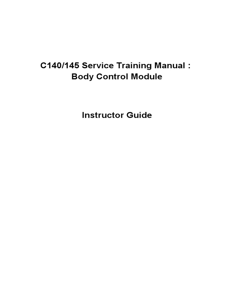 C140/145 Service Training Manual: Body Control Module | PDF | Headlamp | Ignition System
