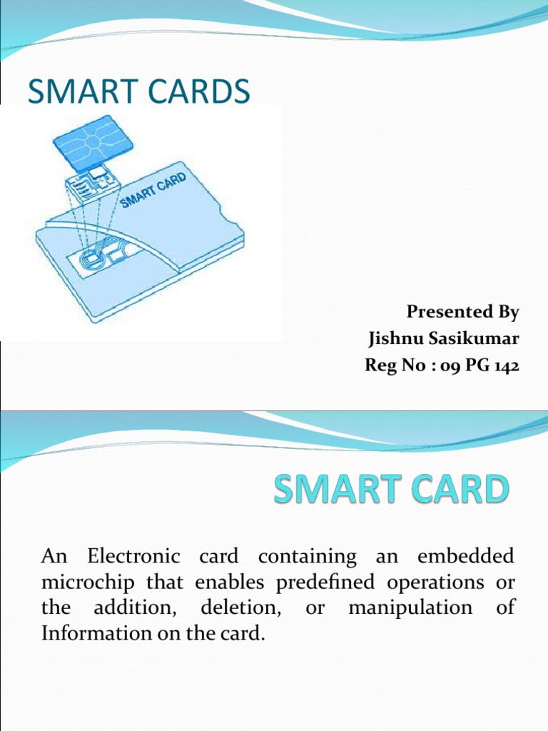 Smart Cards: Presented by Jishnu Sasikumar Reg No: 09 PG 142 | PDF ...