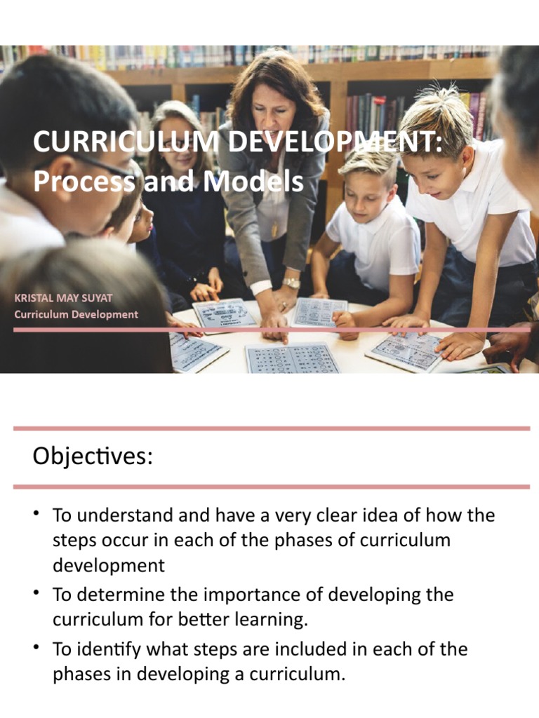Curriculum Development: Process and Models | PDF | Curriculum ...