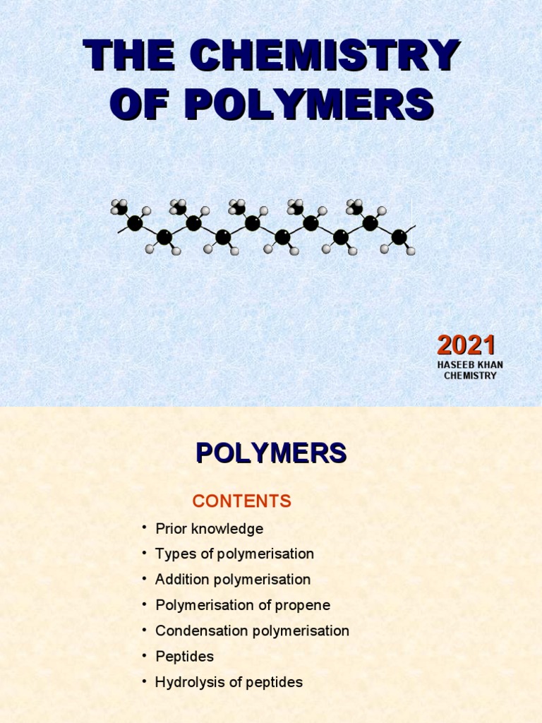 The Chemistry of Polymers | PDF | Polymerization | Polymers