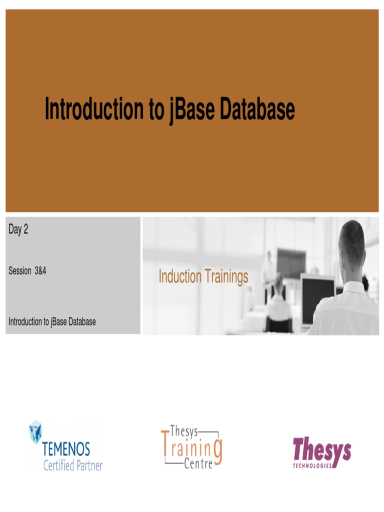 Day 2 - S3 S4 - Introduction To Jbase Database1 | PDF | Computer File | Data Buffer