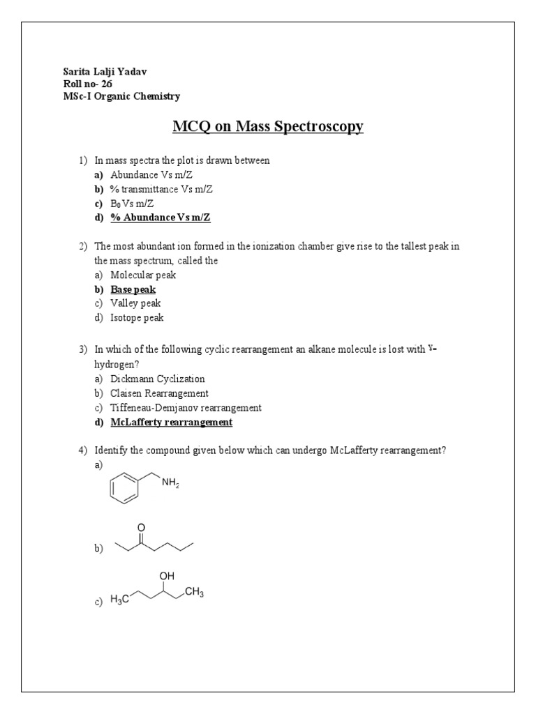 MCQ On Mass Spectroscopy: Sarita Lalji Yadav Roll No-26 Msc-I Organic ...