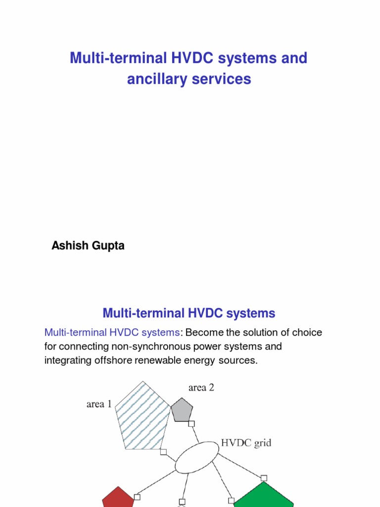 Multi-Terminal HVDC Systems and Ancillary Services: Ashish Gupta | PDF ...
