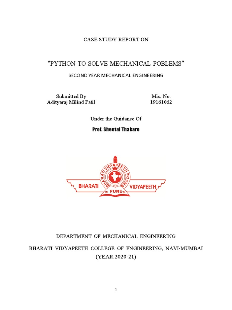 "Python To Solve Mechanical Poblems": Case Study Report On | PDF | Python (Programming Language ...