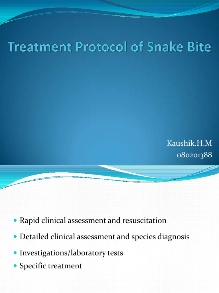 Snake Bite Management and Treatment Protocol | PDF | Creatinine ...