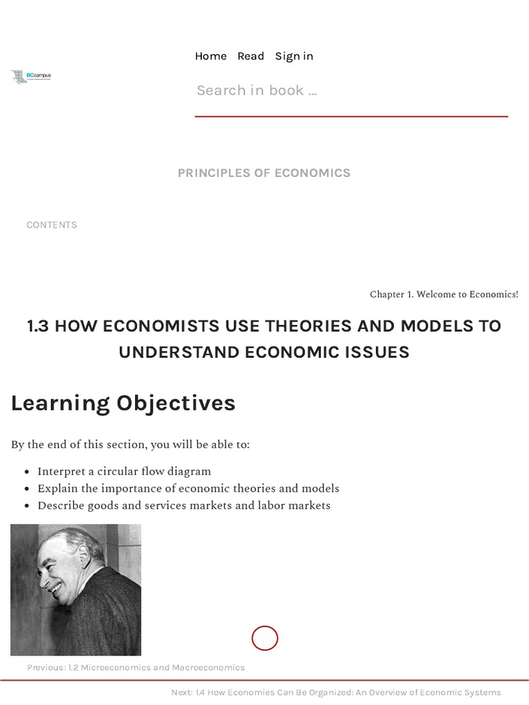 1.3 How Economists Use Theories and Models To Understand Economic ...