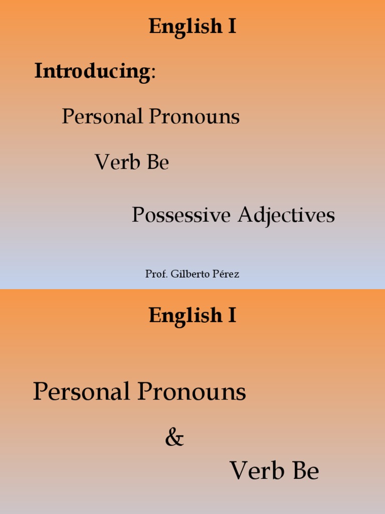 Introducing Personal Pronouns, Be and Possessive Adjectives | PDF ...