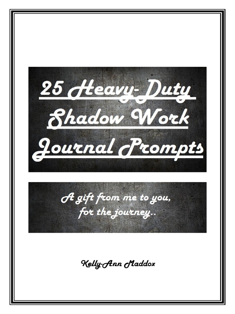25 Heavy-Duty Shadow Work Journal Prompts Workbook | PDF