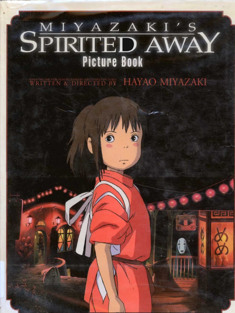 Miyazakis Spirited Away Picture Book by Hayao Miyazaki | PDF
