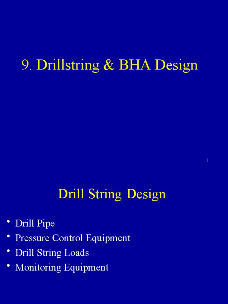 Drill String and BHA Design | PDF | Continuum Mechanics | Applied And Interdisciplinary Physics