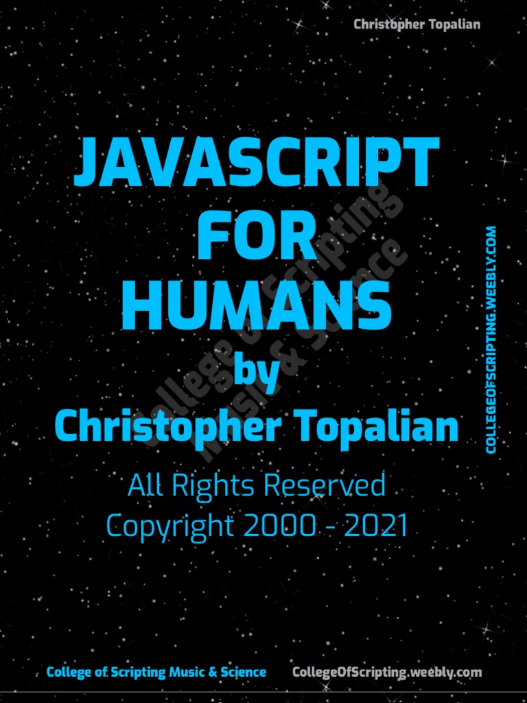 JavaScript For Humans by Christopher Topalian | Download Free PDF ... JavaScript For Humans by Christopher Topalian | Download Free PDF ...
