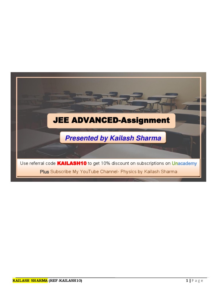 JEE ADVANCED-Assignment: Presented by Kailash Sharma | PDF | Rotation Around A Fixed Axis | Force