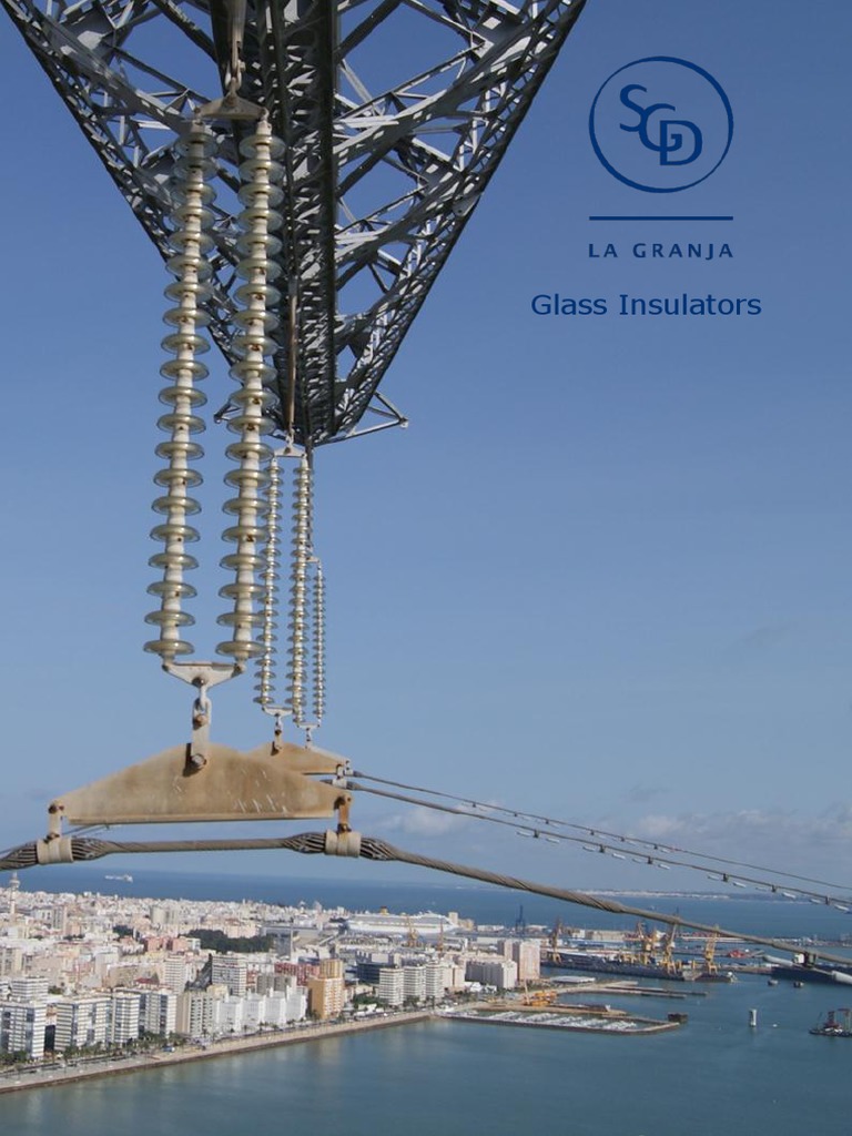 La Granja Glass Insulators | PDF | Insulator (Electricity) | Glasses
