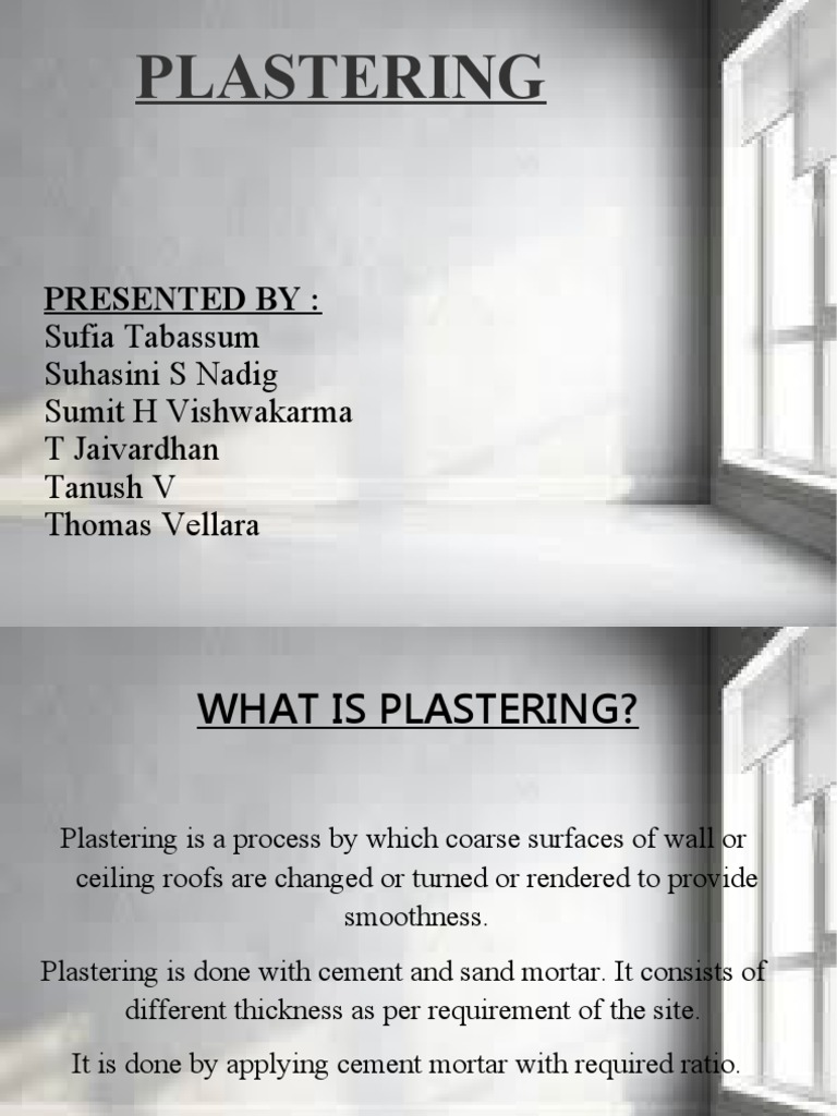 Plastering: Presented by | PDF | Plaster | Concrete