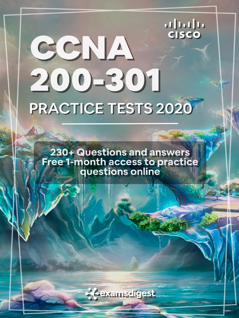 CCNA 200-301 Practice Exam Questions 2020 | PDF | Internet Protocol ...
