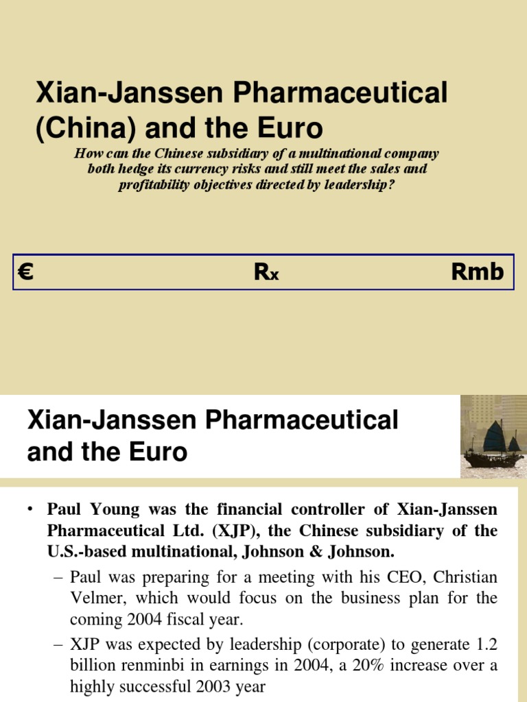 Xian-Janssen Pharmaceutical (China) and The Euro: R RMB | PDF ...