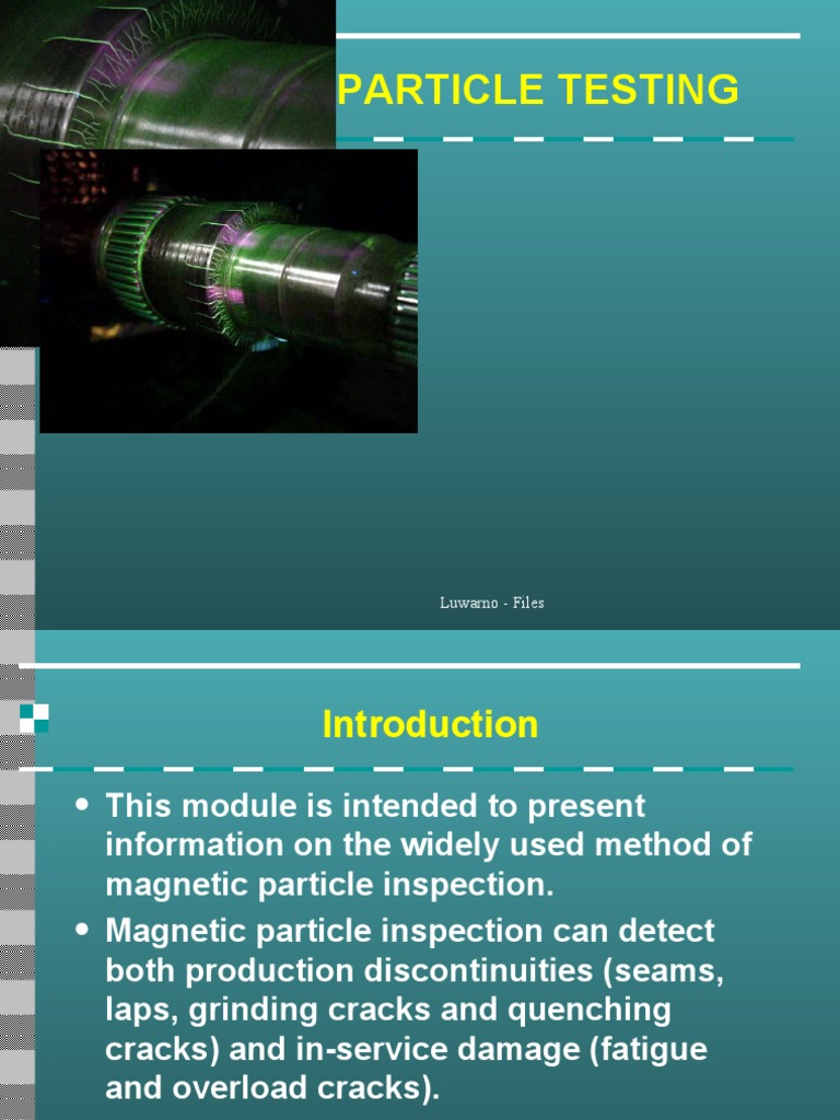 Magnetic Particle Testing: Luwarno - Files | PDF | Magnetic Field ...