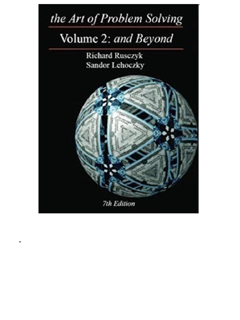 Art of Problem Solving Volume 2 and Beyond by Sandor Lehoczky, Richard ...