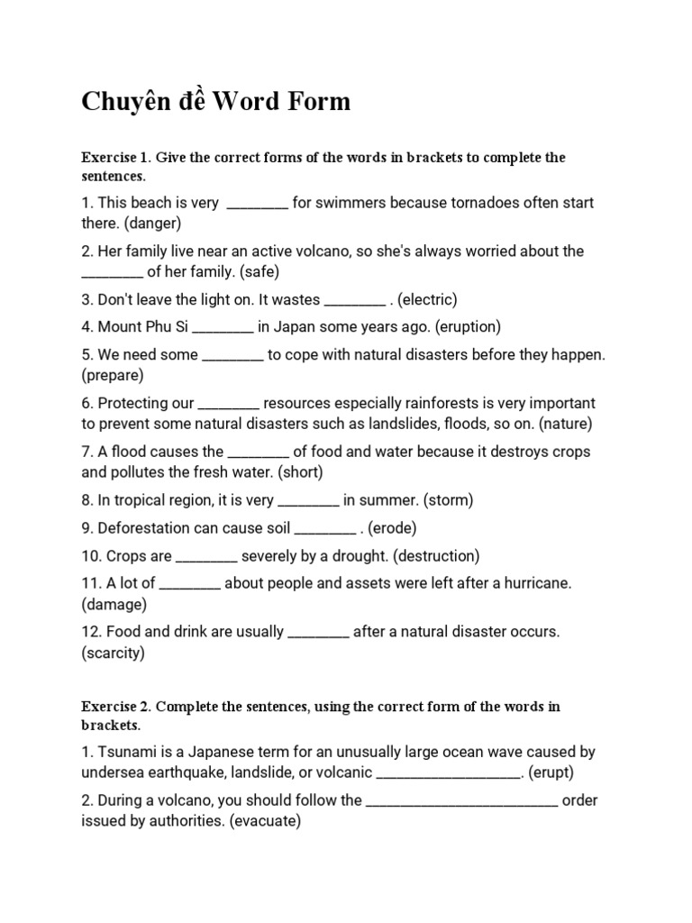 Chuyên đề Word Form: Exercise 1. Give the correct forms of the words in ...