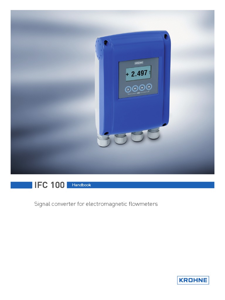 IFC 100 IFC 100 IFC 100 IFC 100: Signal Converter For Electromagnetic ...