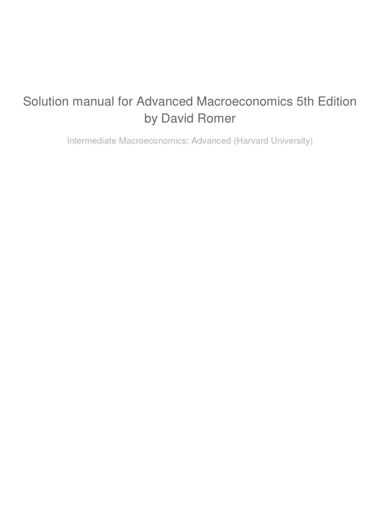 Solution Manual For Advanced Macroeconomics 5th Edition By David Romer