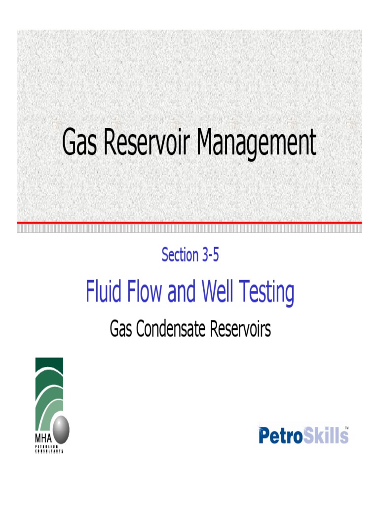 3 - 5 Gas Condensate Reservoirs - Aug06 | PDF | Petroleum Reservoir ...