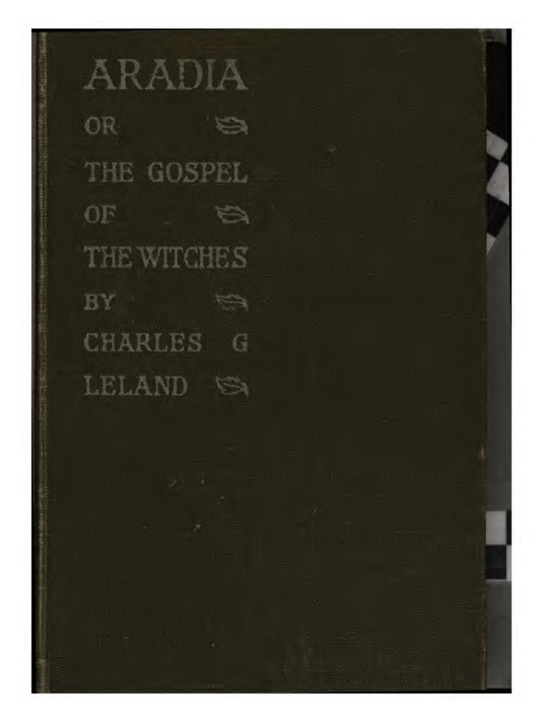 Aradia, Or, The Gospel of The Witches (1899) | PDF