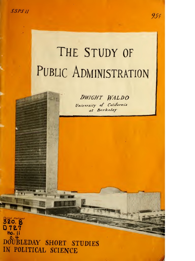 The Study of Public Administration by DWIGHT WALDO PDF | PDF ...