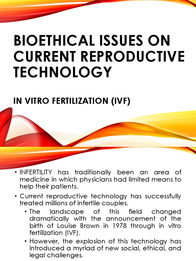Bioethical Issues On Current Reproductive Technology: in Vitro ...