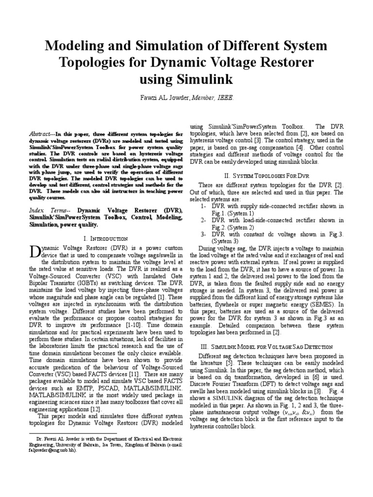 Modeling And Simulation Of Different System Topologies For Dynamic Voltage Restorer Using