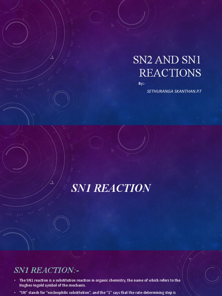 Sn2 and Sn1 Reactions: Sethuranga Skanthan.P.T | PDF | Unit Processes ...