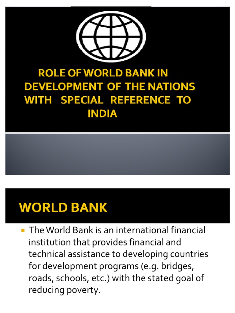 The Role of World Bank in India | PDF | International Development ...