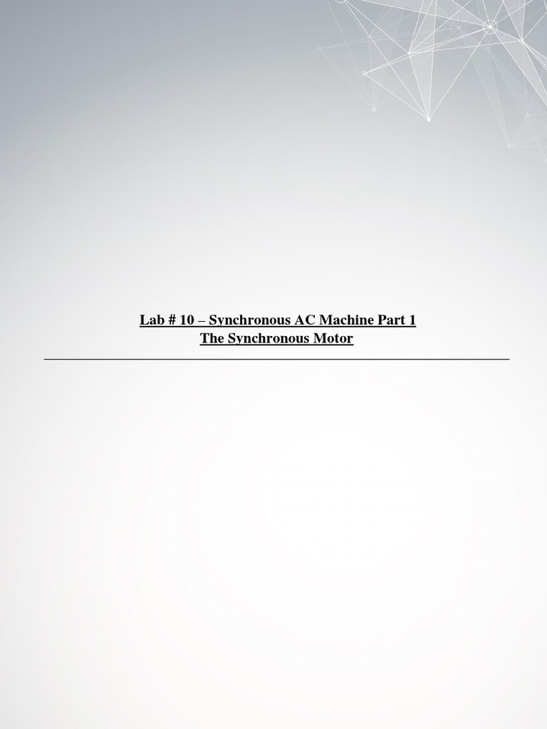 Lab # 10 - Synchronous AC Machine Part 1 The Synchronous Motor | PDF ...