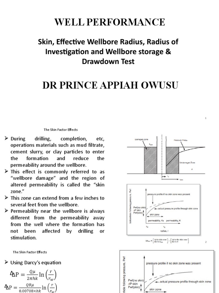 Well Performance: Skin, Effective Wellbore Radius, Radius of ...