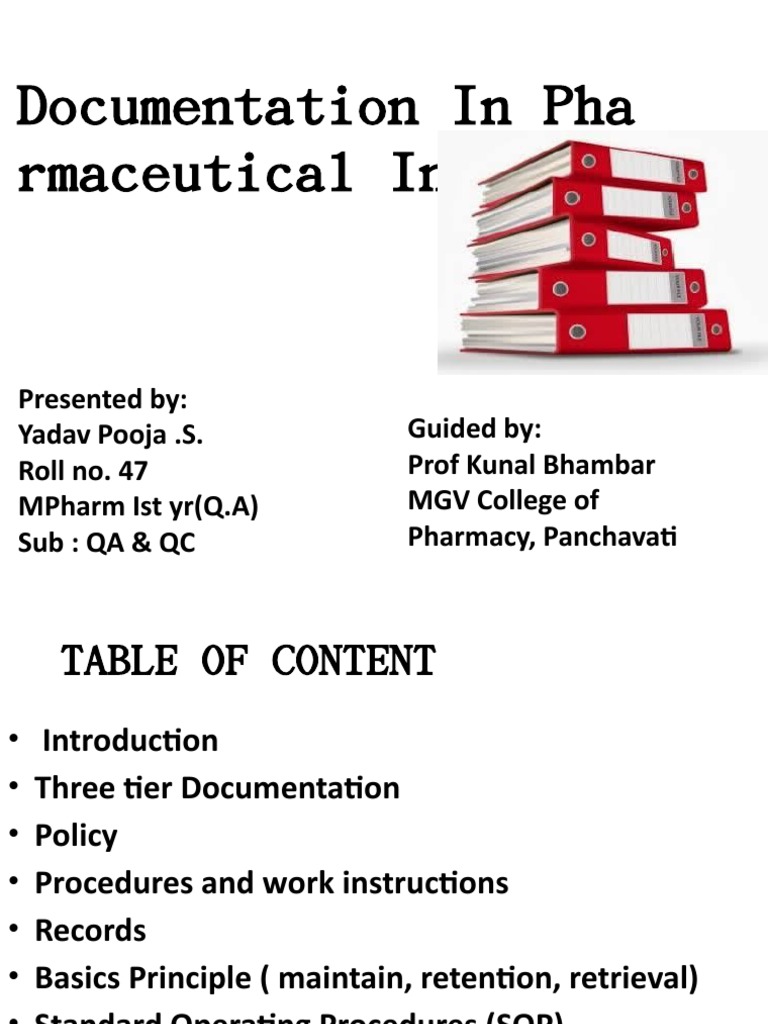 Documentation in Pharmaceutical Industry - Yadav Pooja.S. | PDF | Goal ...