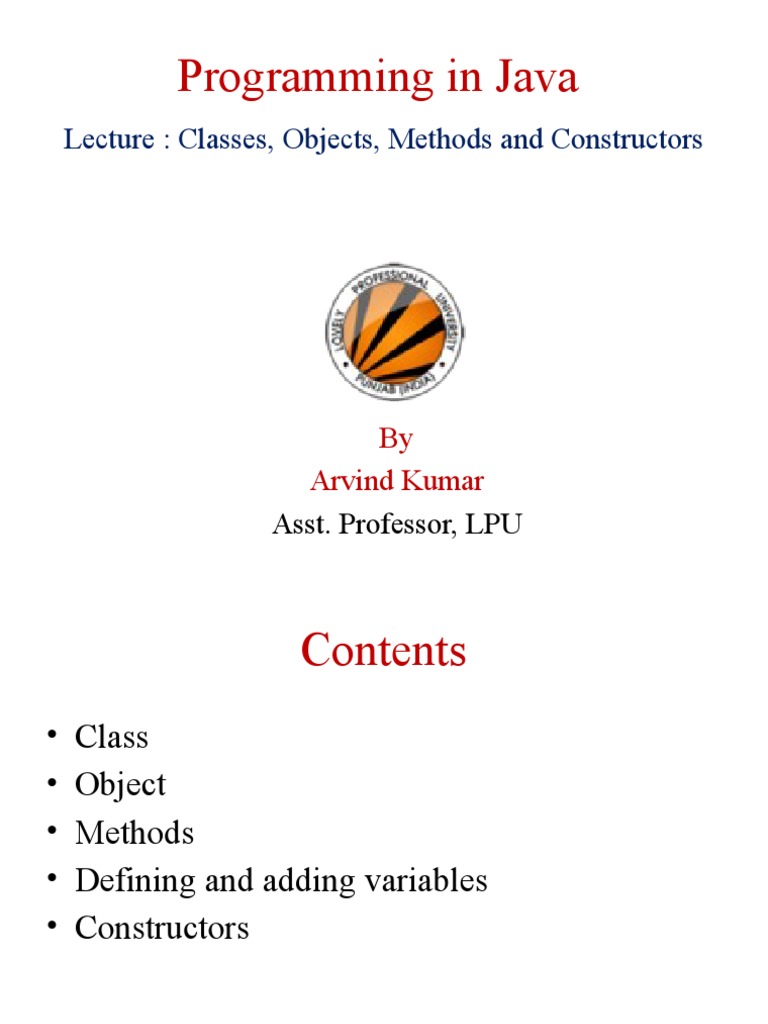 Programming in Java: Lecture: Classes, Objects, Methods and Constructors | PDF | Method ...