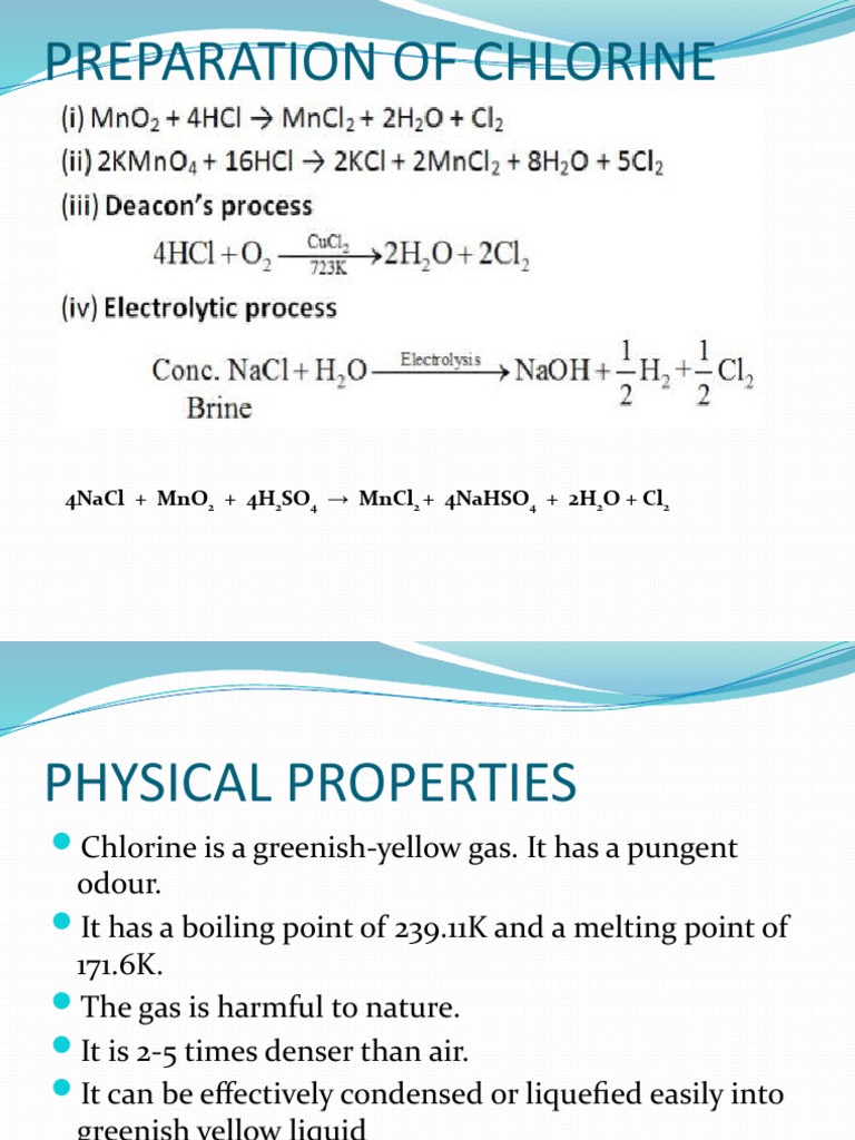 Preparation of Chlorine: 4nacl + Mno + 4H So MNCL + 4nahso + 2H O + CL ...