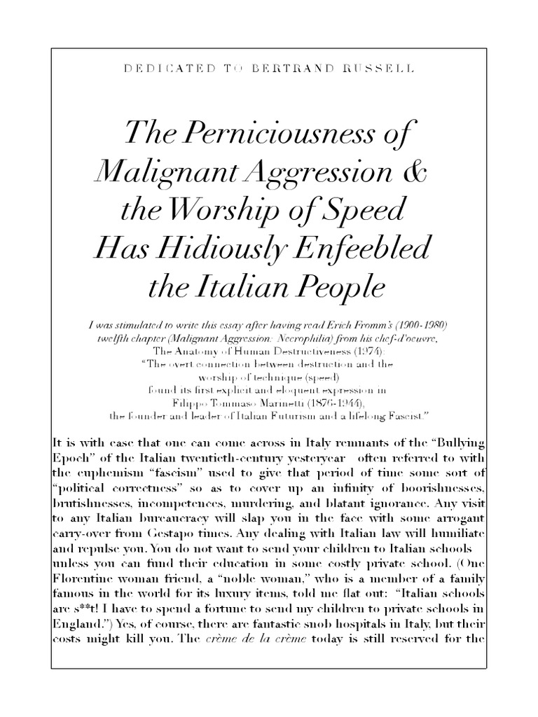 The Perniciousness of Malignant Agression & The Worship of Speed Has ...