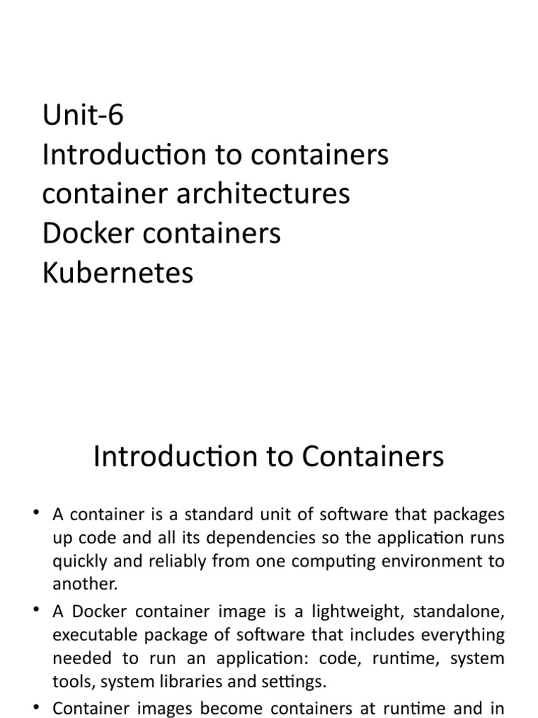 Unit-6 Introduction To Containers Container Architectures Docker ...