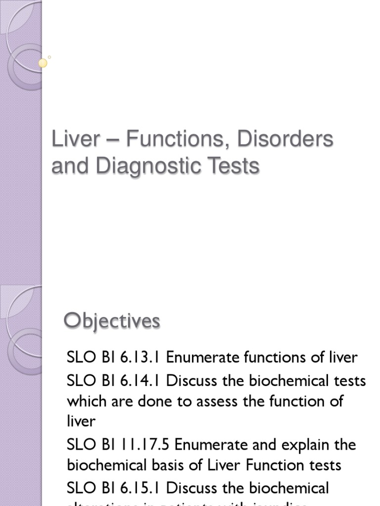 Liver Functions, Disorders, and Tests | PDF | Liver | Medicine