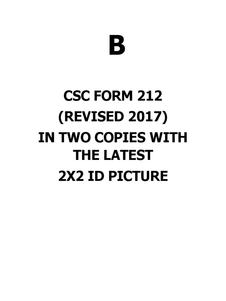 CSC Form 212 (REVISED 2017) in Two Copies With The Latest 2X2 Id ...