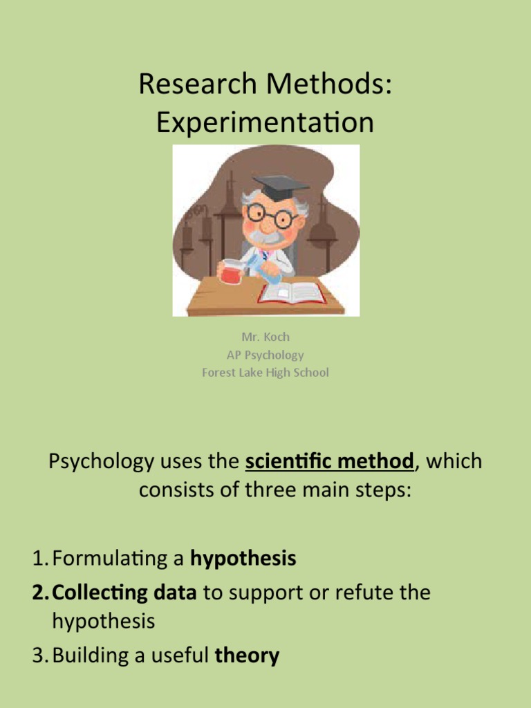 Research Methods: Experimentation: Mr. Koch AP Psychology Forest Lake ...